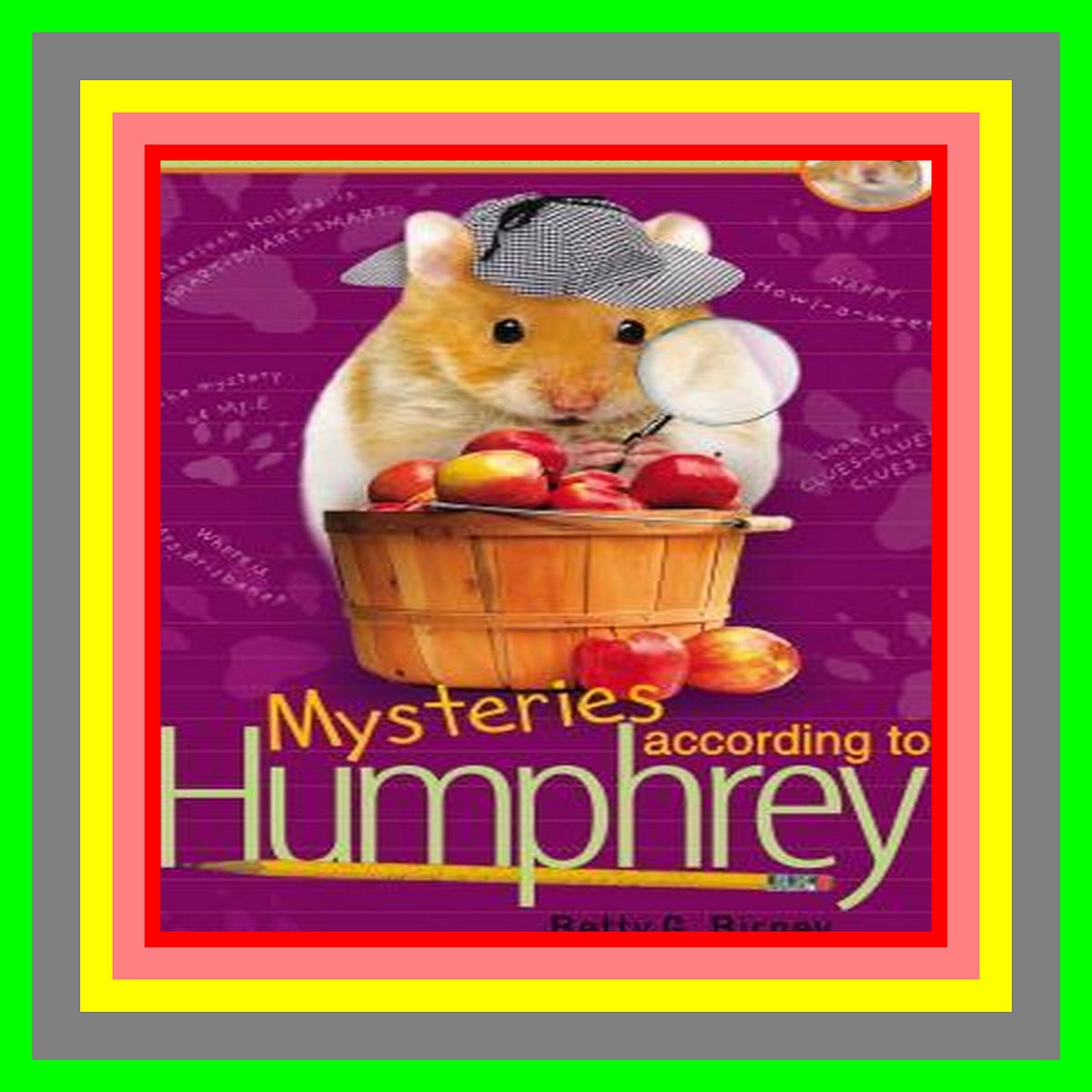 Read Ebook PDF Mysteries According to Humphrey By Betty G. Birney ...