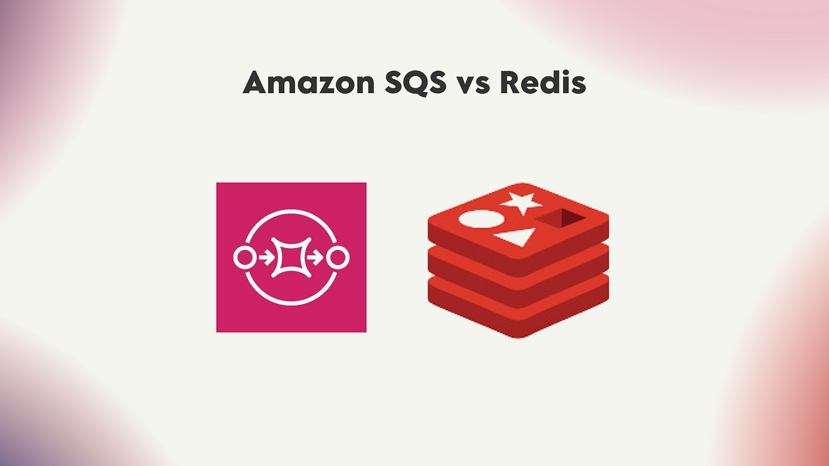 Understanding Message Queues: A Comparison Between Amazon SQS and Redis | by Tamer Benhassan ...