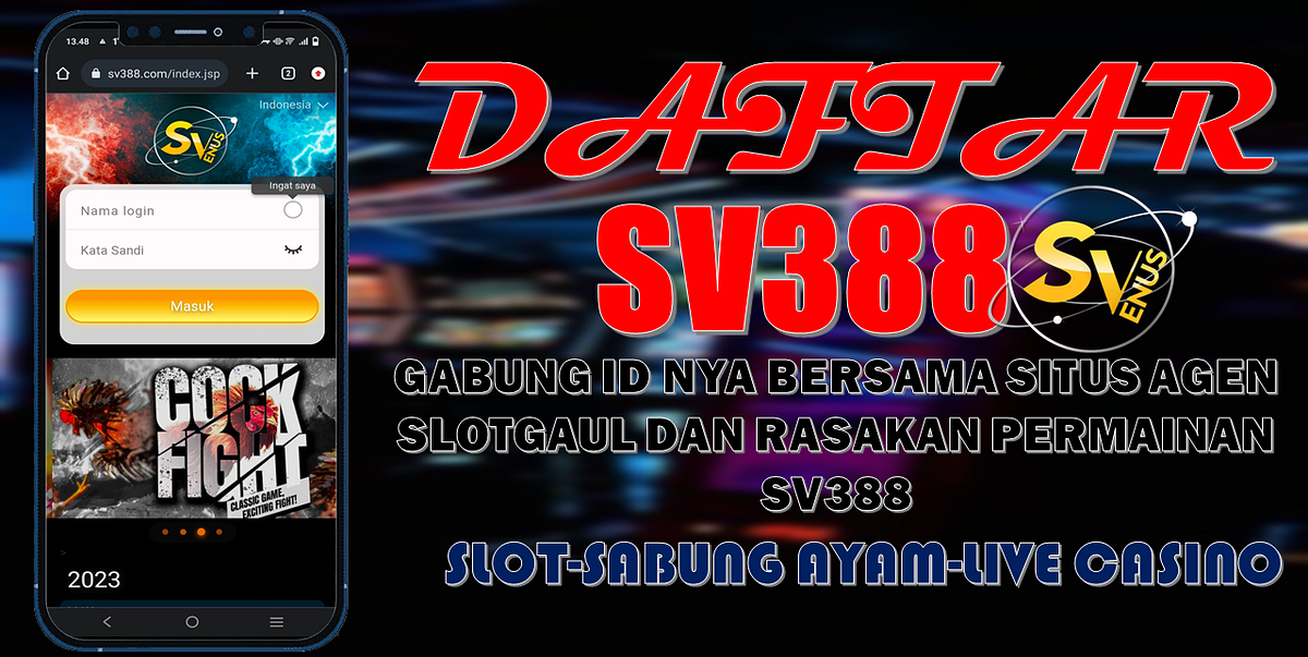 DAFTAR AGEN Sv388. SITUS SV388 SV388 merupakan agen resmi… | by ...