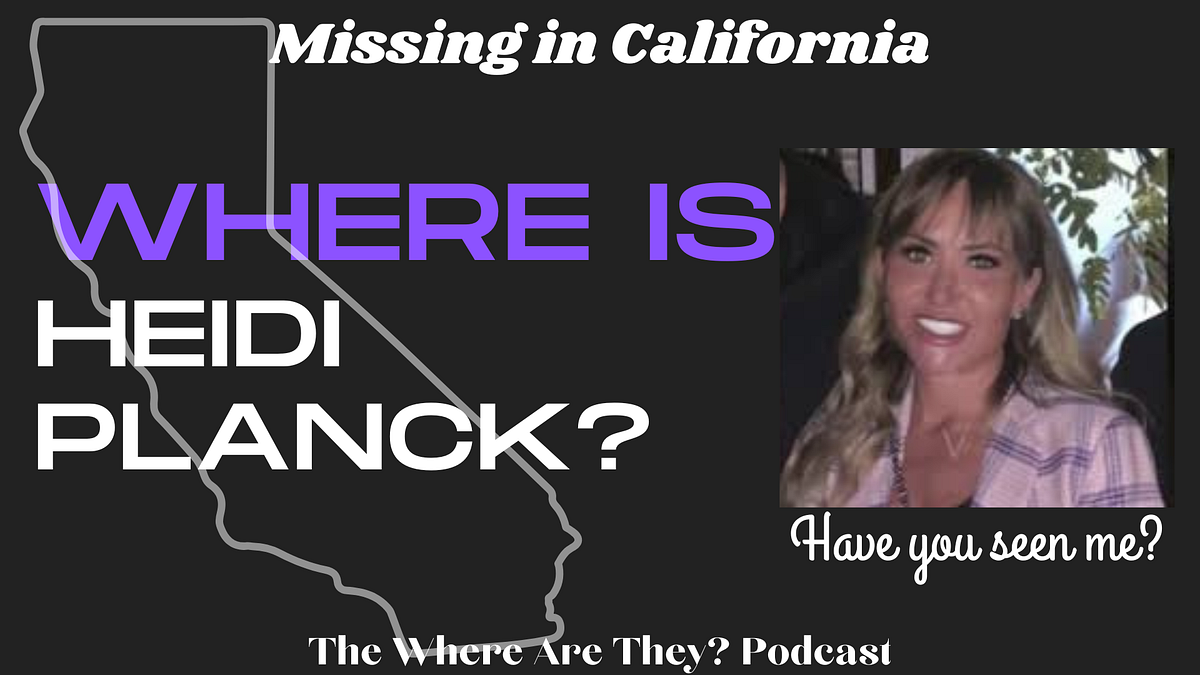 The Mysterious Disappearance of Heidi Planck | by Jennifer | The ...