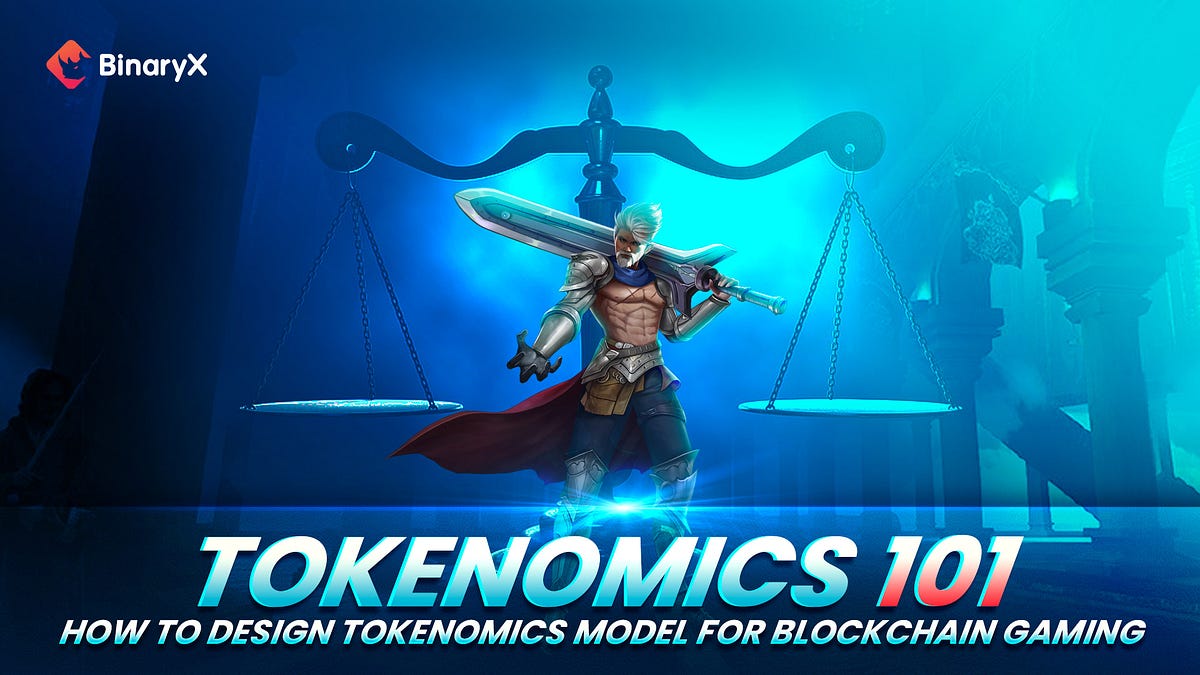 Tokenomics 101 — How to Design Tokenomics Model for Blockchain Gaming | by Four | Medium
