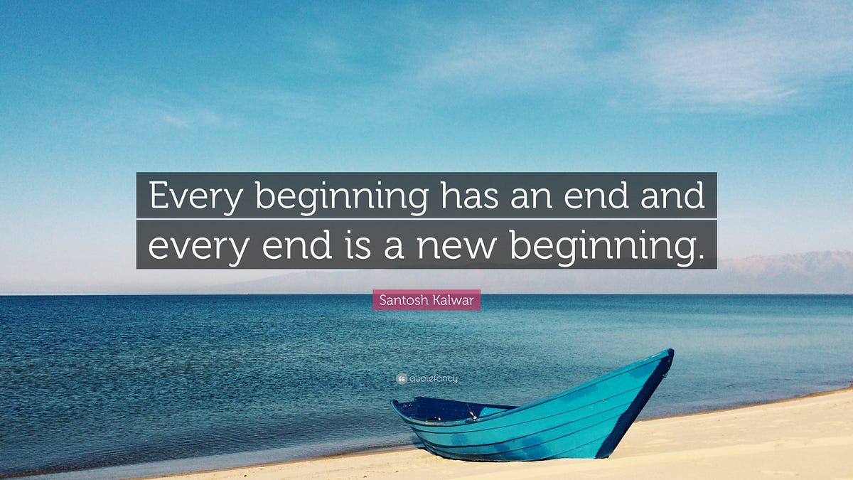 A New Beginning…. Sometimes things in your life can… | by Conner Krall ...