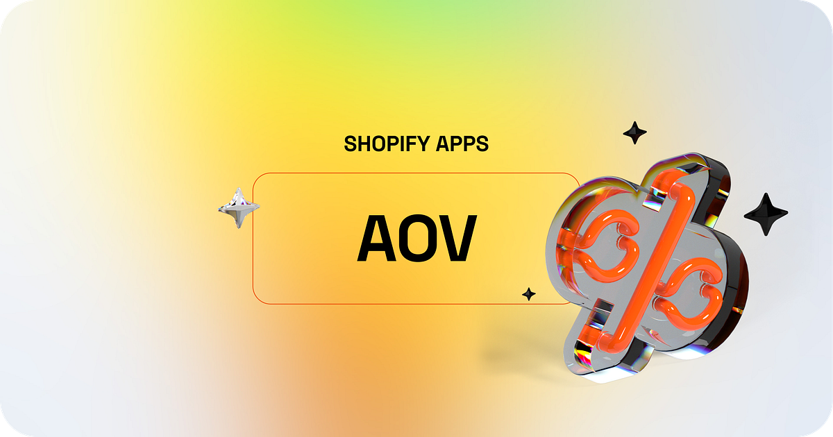‍9 Best Shopify Apps To Increase AOV In 2023 | by Tobias Green | Leaf ...
