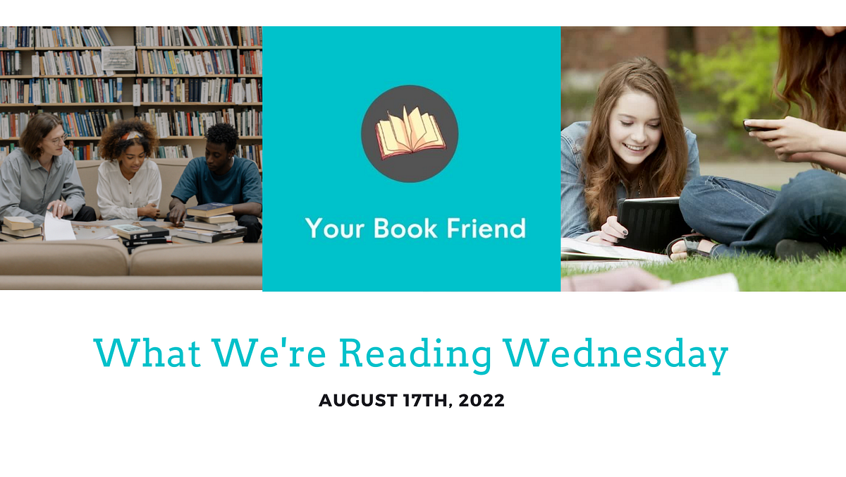 What We’re Reading Wednesday, August 17th | by Amanda Kay Oaks | Your ...