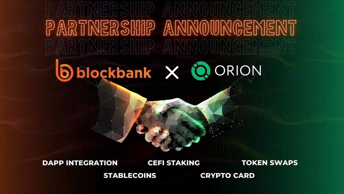 Blockbank integra el token nativo $ORION de Orion.Money en la aplicación . | by BlockBankHispano ...