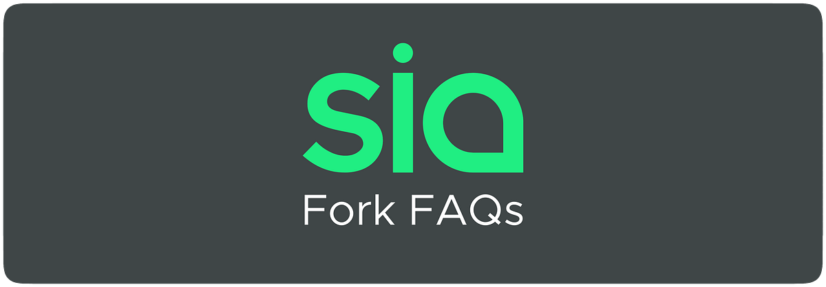Sia Fork FAQs. As an addendum to David’s long-form… | by Luke Champine ...