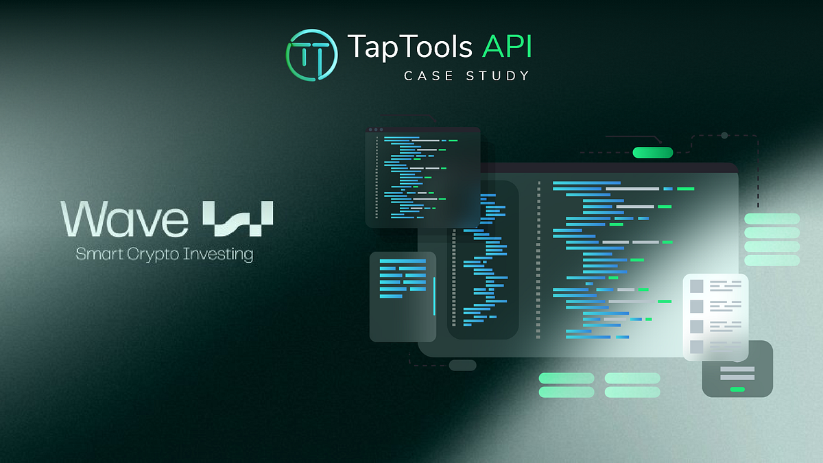 TapTools API Case Study: WAVE Digital Assets | by Tap In With TapTools | Tap In With TapTools ...
