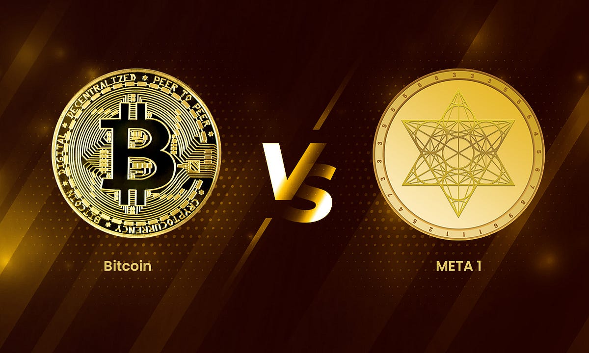 META 1 Coin vs Bitcoin — A In-Depth Analysis for 2022 | by META 1 Coin ...