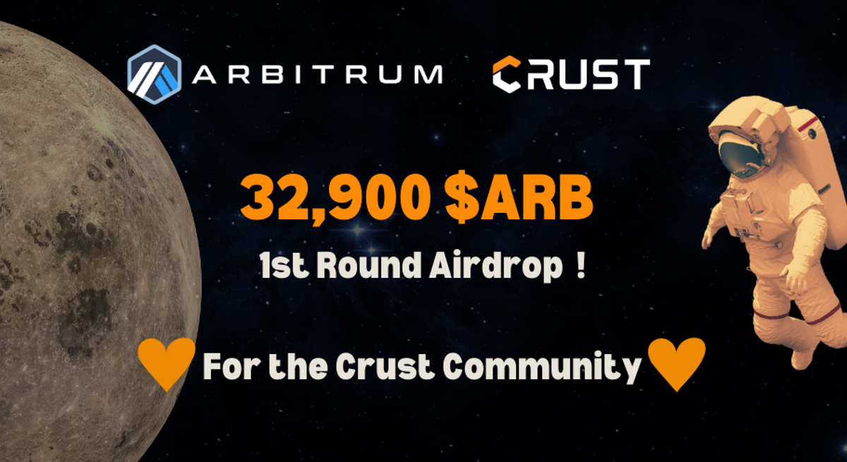 Crust x Arbitrum Airdrop: 75,000 $ARB for Crust Community! | by Crust ...
