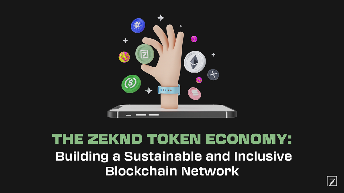 The Zeknd Token Economy: Building a Sustainable and Inclusive ...