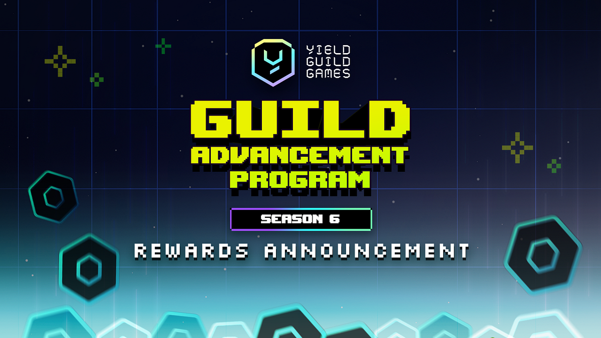 GAP Season 6 Rewards Announcement | by Yield Guild Games | Yield Guild ...