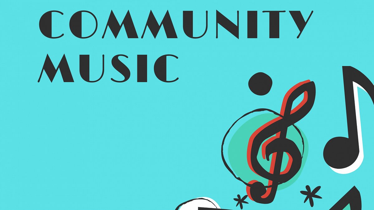 Community Music. “Where there is a community there is… | by Community ...