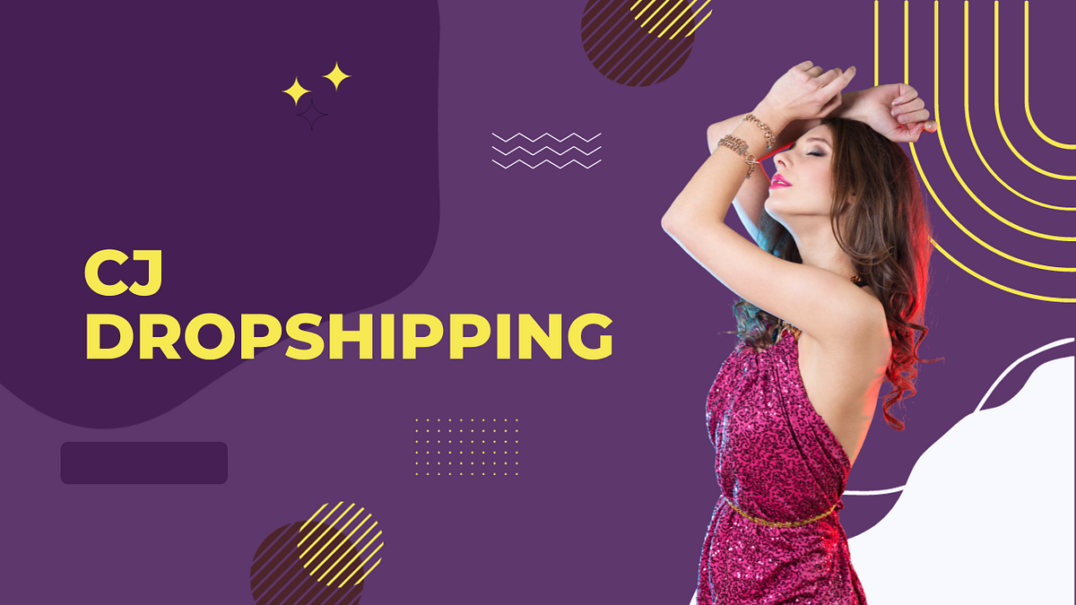 How CJ Dropshipping Can Accelerate Your E-Commerce Business? | by King ...