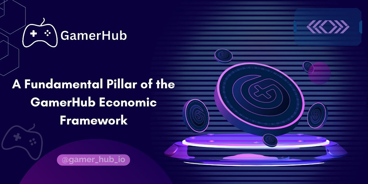 GHT: A Fundamental Pillar of the GamerHub Economic Framework | by ...