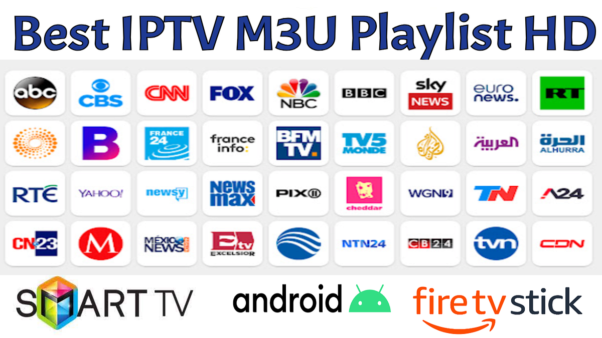 Best IPTV M3U Playlist - bestiptvus - Medium