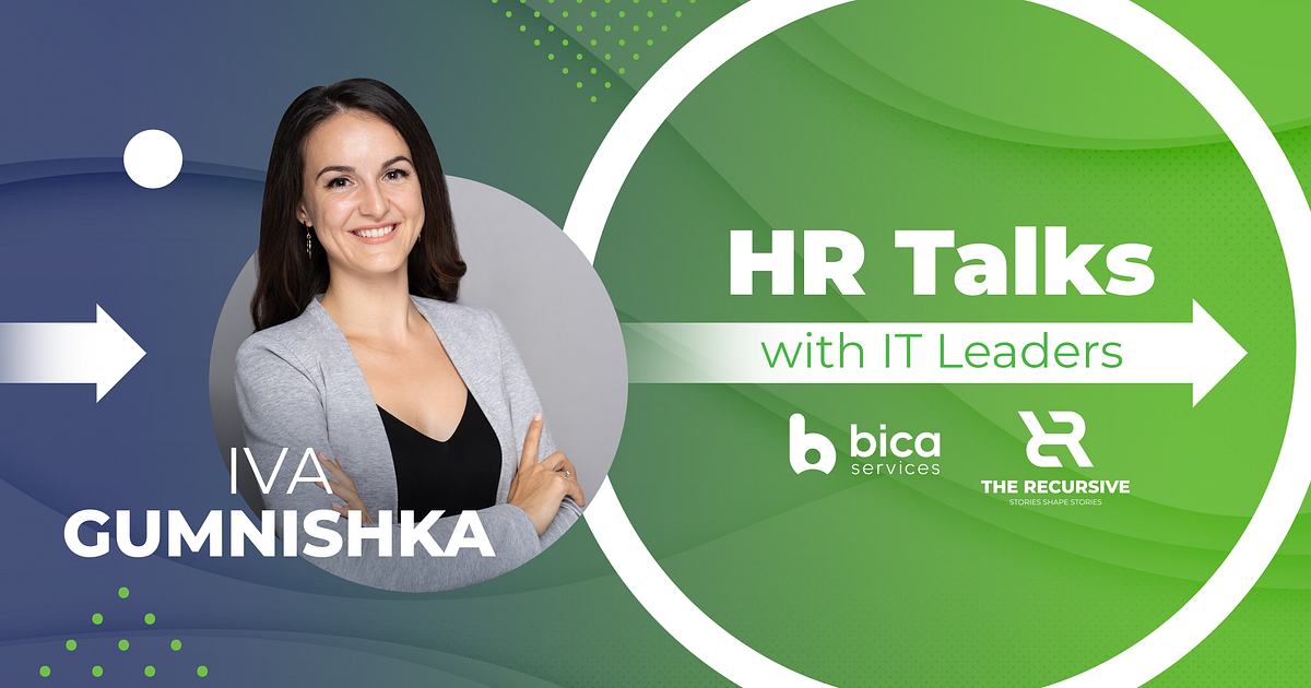 HR Talks with IT Leaders ep. 8: Iva Gumnishka on building an impact-driven team, gender ...