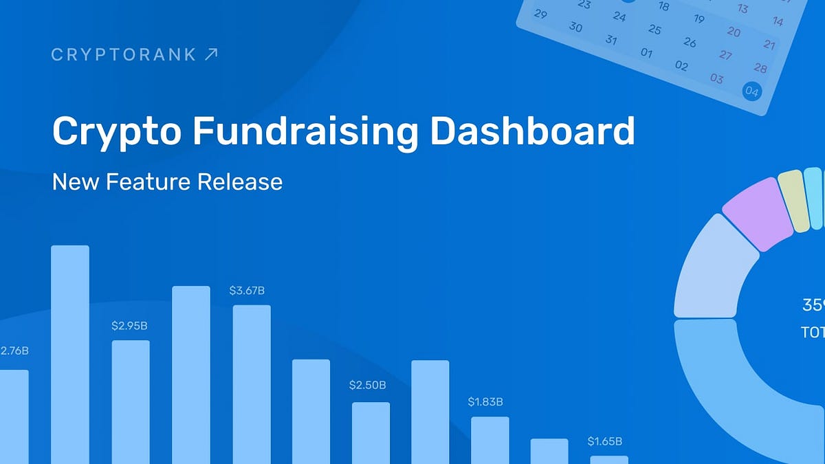 New Feature Release — Crypto Fundraising Dashboard - CryptoRank - Medium