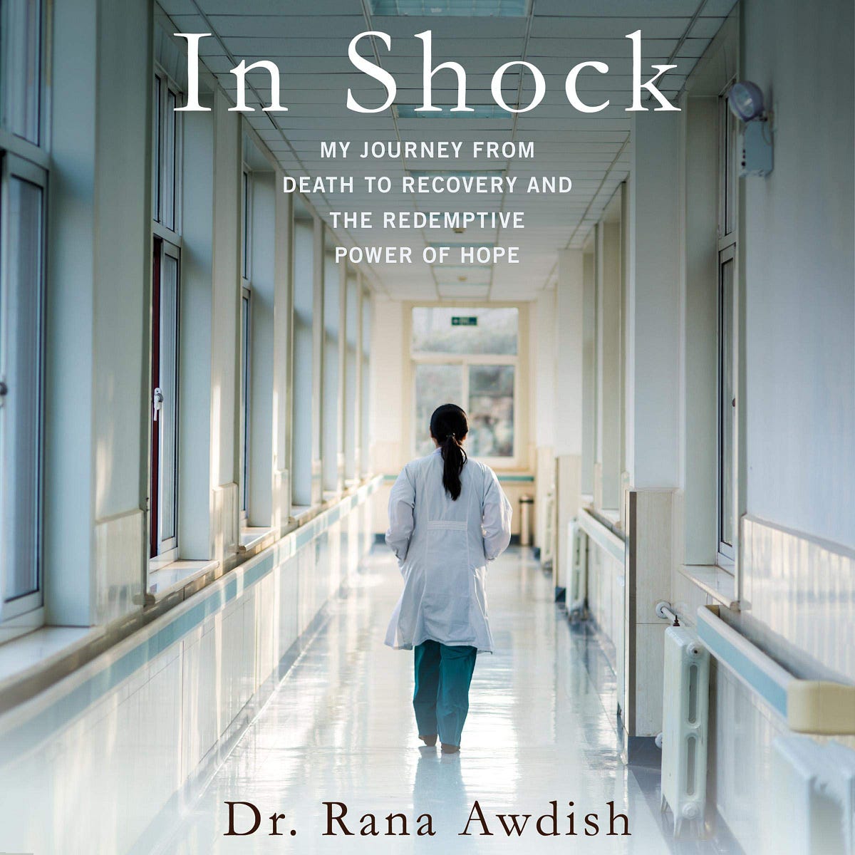 [BEST] In Shock: My Journey from Death to Recovery and the Redemptive ...