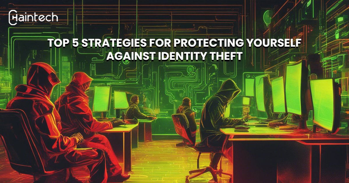 Top 5 Strategies for Protecting Yourself Against Identity Theft | by ...