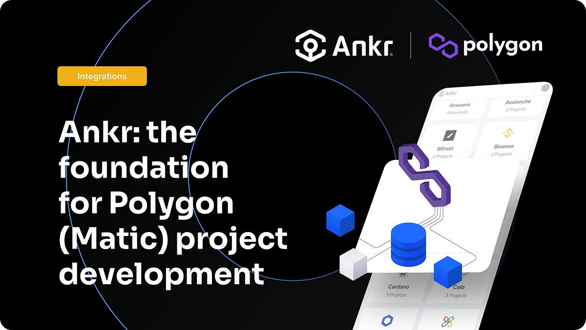 Ankr: the foundation for Polygon (Matic) project development | by Franciska Kovacs | Medium
