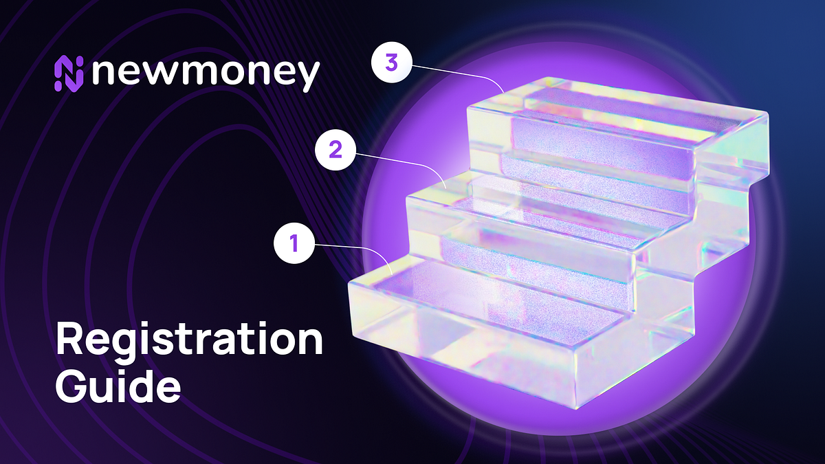 NEW MONEY REGISTRATION GUIDE. This 5 easy steps guide will help you ...