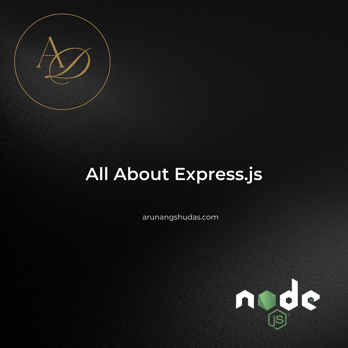 Express.js: The Backbone of Node.js | by Arunangshu Das | Medium