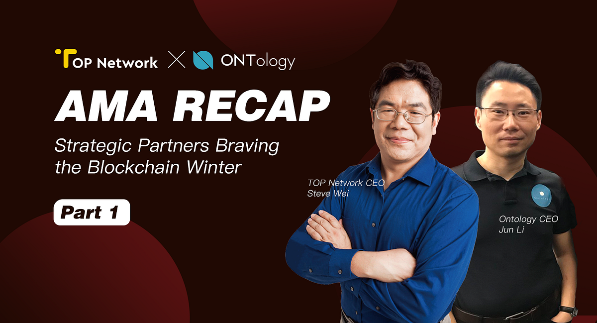 TOP Network Ontology AMA Recap (Part 1) | by TOP AI Network Official ...