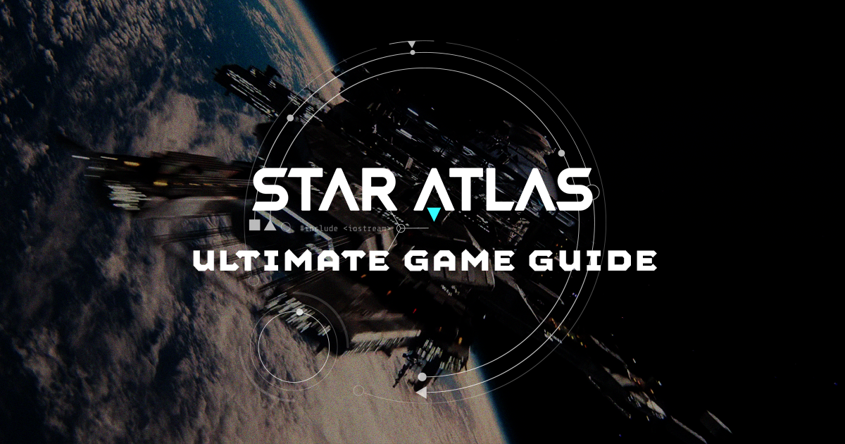 Star Atlas Ultimate Game Guide. About Rainmaker Games | by Rainmaker ...