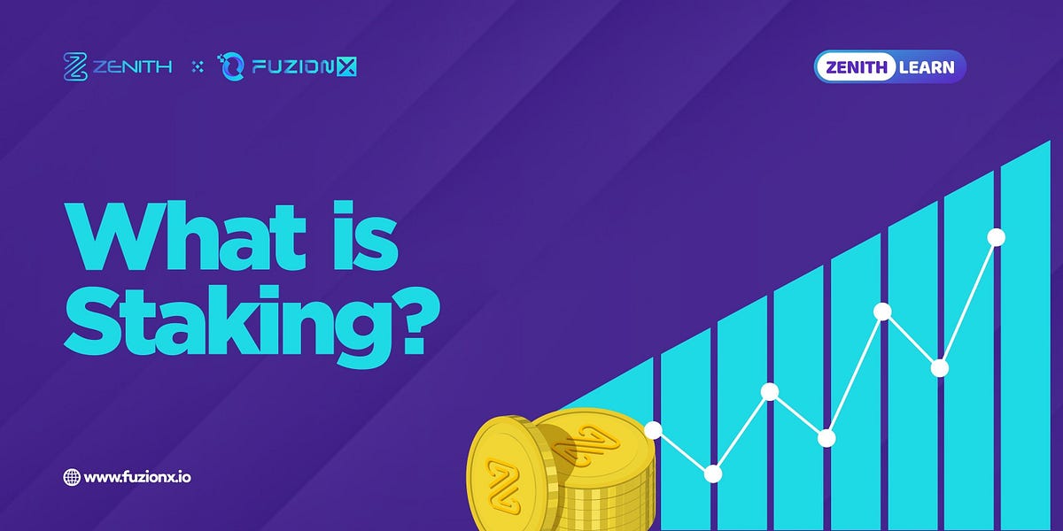 What is Staking?. Staking is a form of investment where… | by Zenith ...