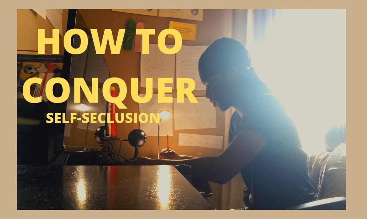 HOW TO USE YOUR MENTAL HEALTH TO CONQUER SELF-SECLUSION| UNYUSUAL | by ...