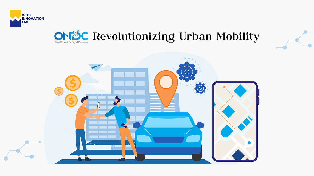 ONDC Revolutionizing Urban Mobility | by Neha Thakral | Medium