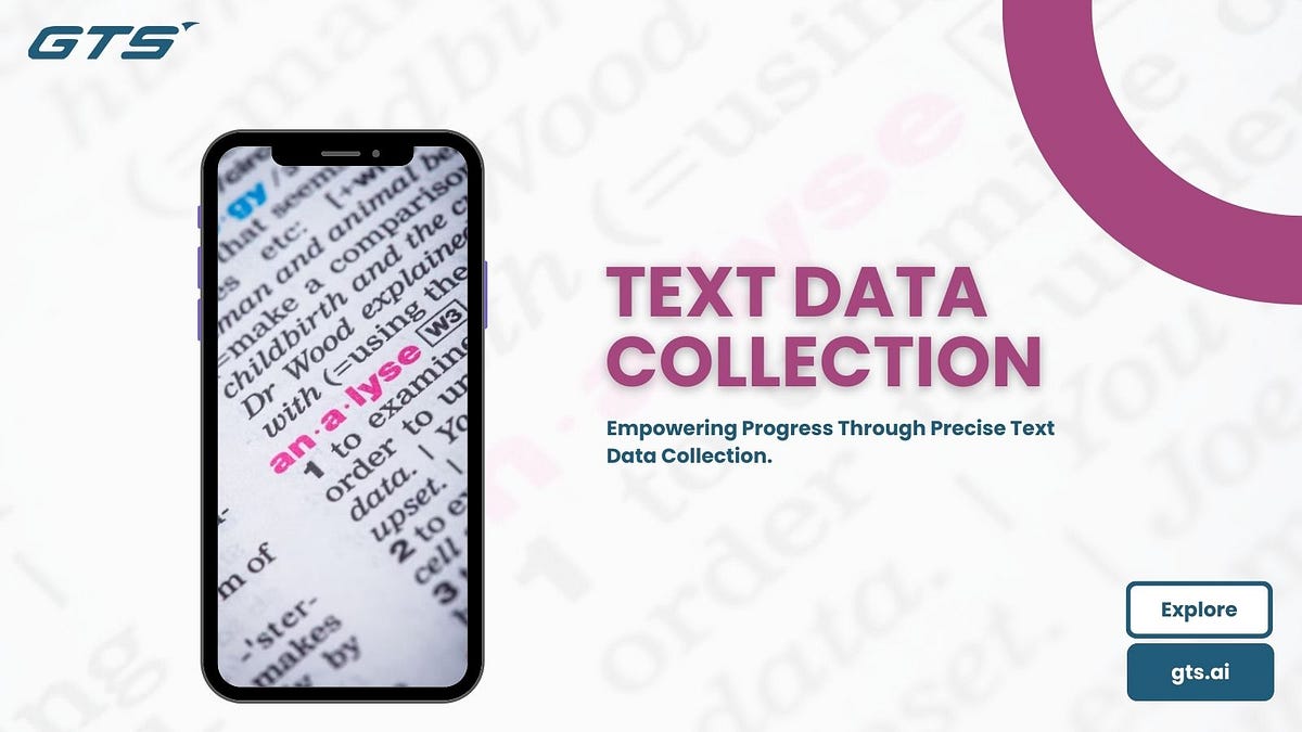 Text Data Collection in NLP: Strategies and Considerations | by Globose Technology Solution | Medium