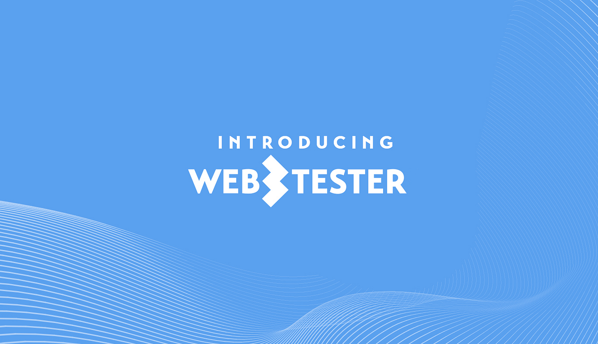 Get paid to test web3 applications. Introducing web3tester!! | by ...