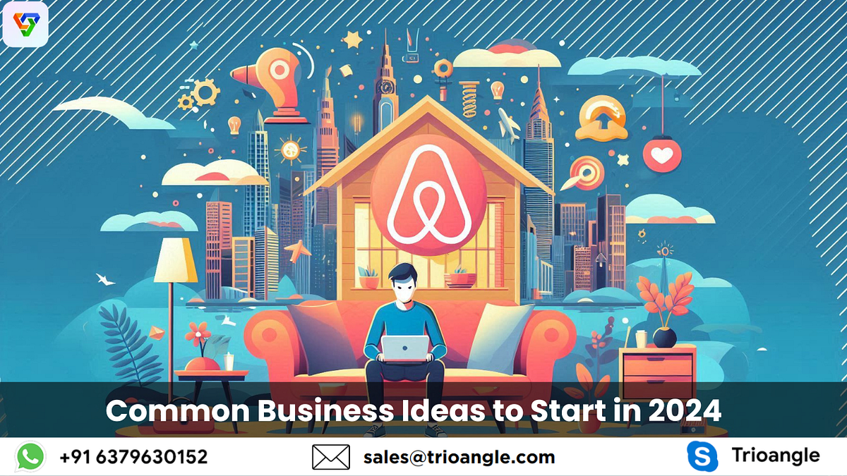 Common Business Ideas to Start in 2024 | by Zoya Rachel | Medium