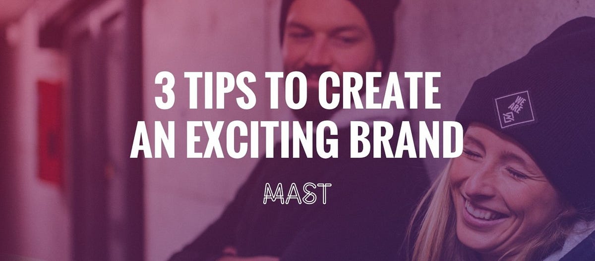 What are the foundations of an exciting brand? | by Simon Timmermans ...