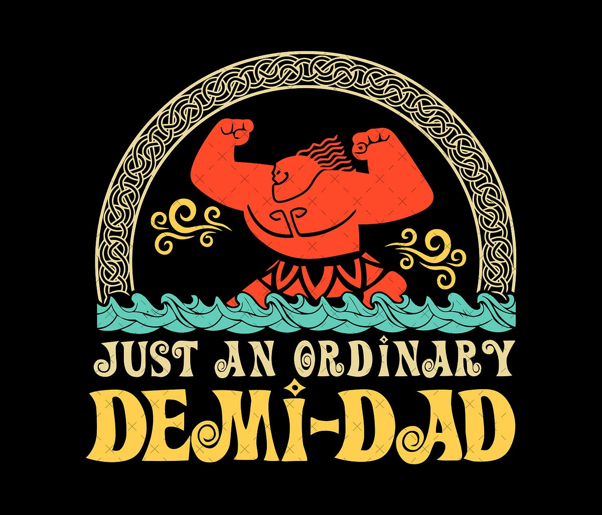 Just An Ordinary Demi-Dad Png, Just An Ordinary Demi-Dad Svg, Moana Png ...