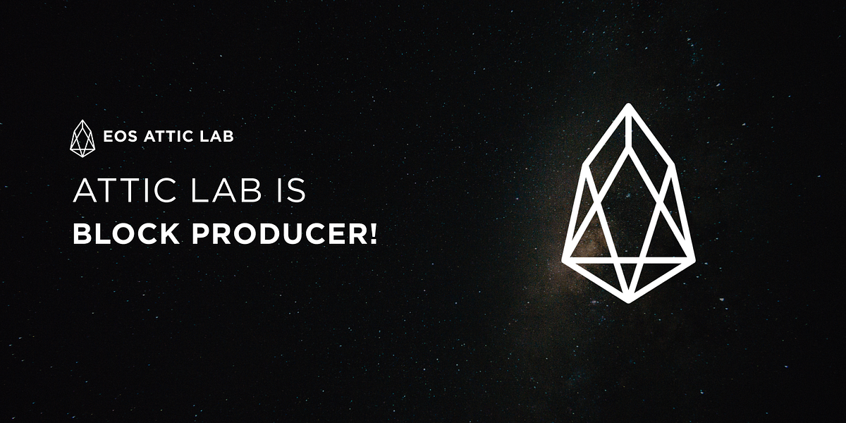 Attic Lab is a Block Producer!. Attic Lab is a Block Producer! Our ...