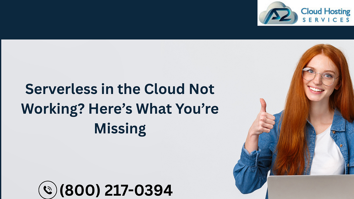 Serverless Computing In Cloud Not Working Heres What You Need To Know By Rosevalentine May