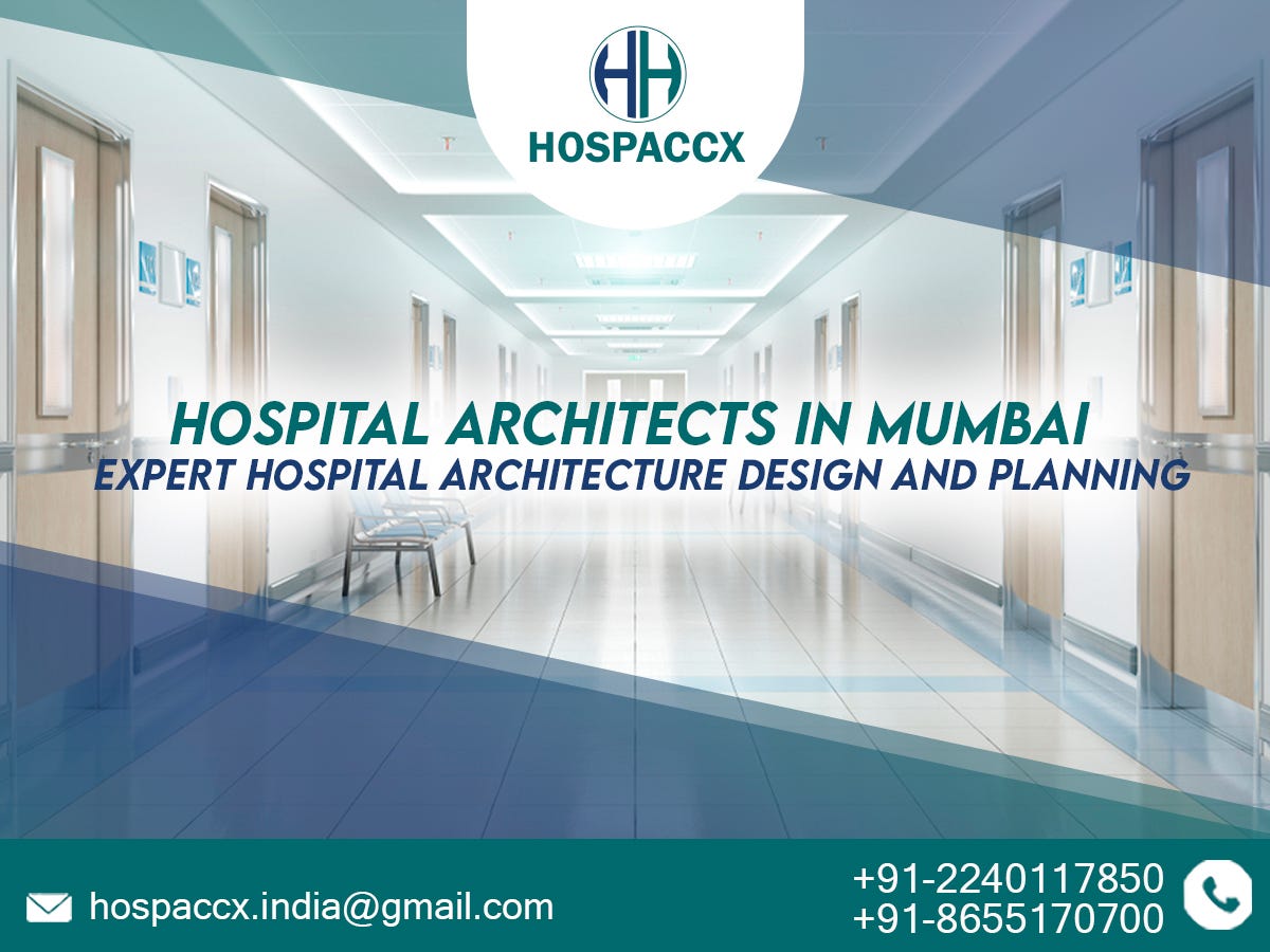 Who provides best hospital design & planning in India? | by Hospaccx ...