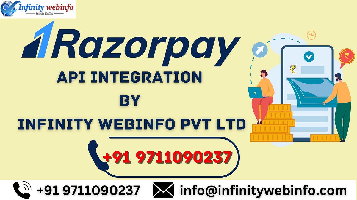 Razorpay API Integration by Infinity Webinfo Pvt Ltd | by Infinity Webinfo Pvt Ltd | Sep, 2024 ...