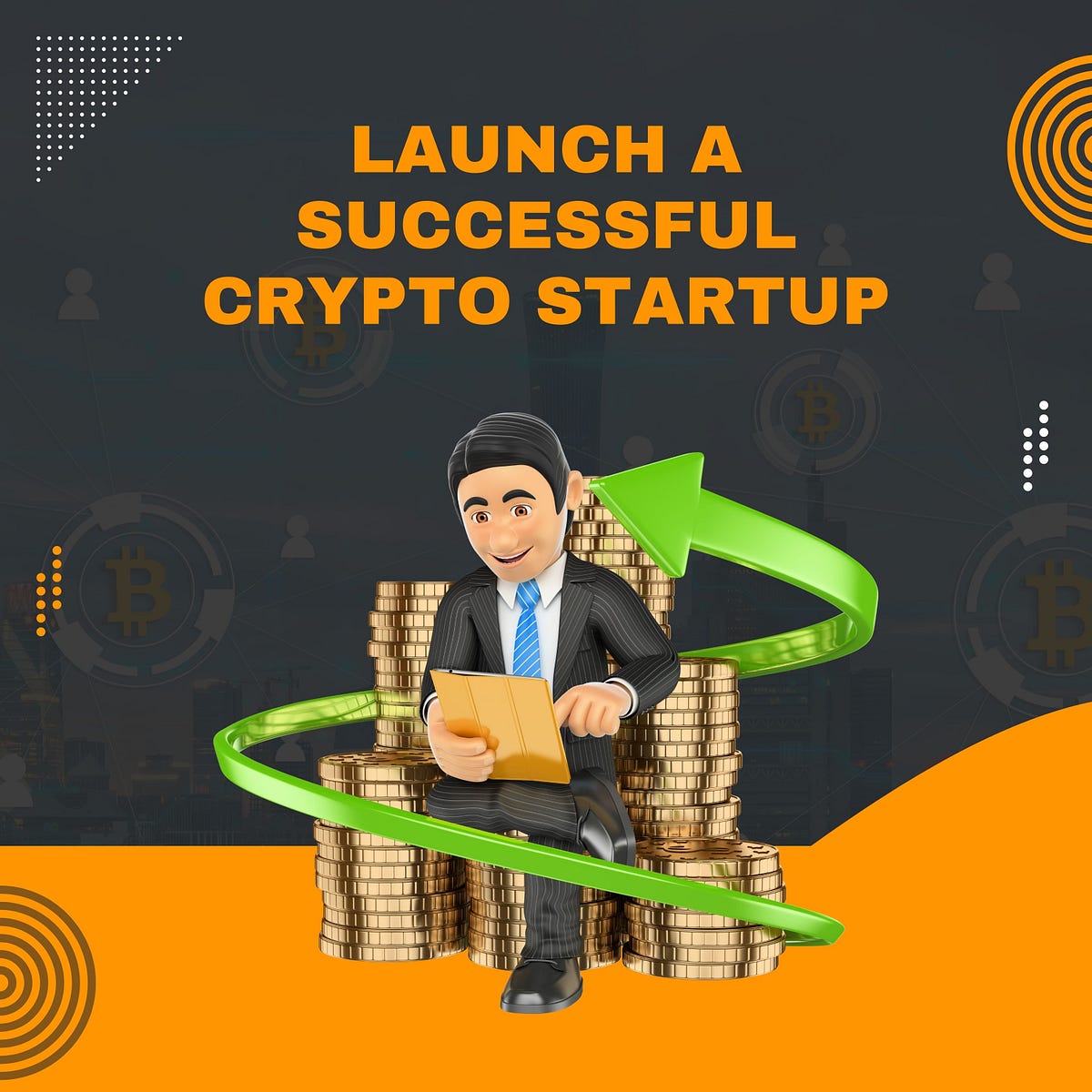 How to Launch a Successful Crypto Startup: A Step-by-Step Guide | by ...