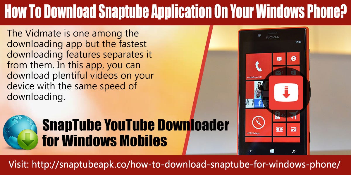 How To Download SnapTube Application On Your Windows Phone | by ...