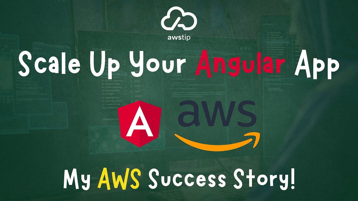 Scale Up Your Angular App: My AWS Success Story! | by Mehdi BAFDIL | AWS Tip