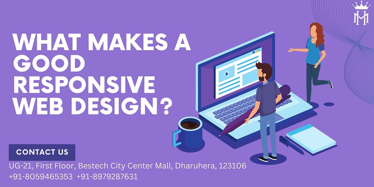 What Makes a Good Responsive Web Design? | by H&M Innovance LLP | Best ...