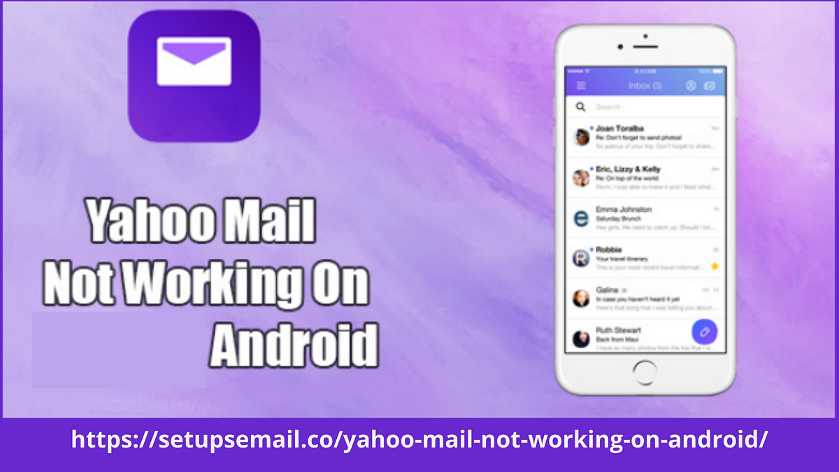 Yahoo Mail Not Working On Android — (Setupsemail.co) - andrew austin ... Yahoo Mail Not Working On Android — (Setupsemail.co) - andrew austin ...
