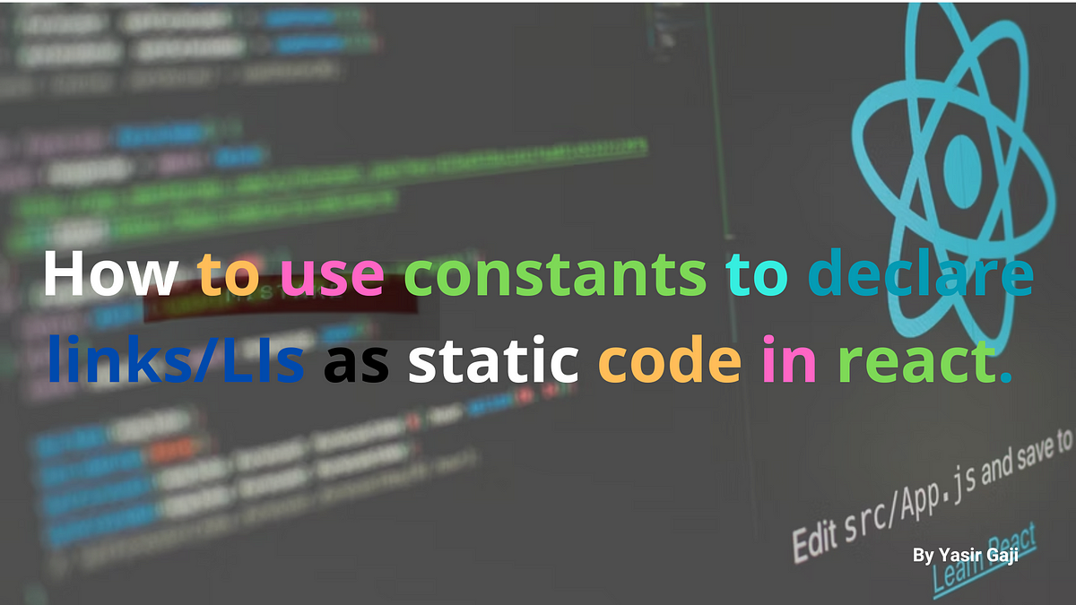 Silly React Articles Part 2 Constants Declaration In React For Easy List Rendering Yasir 8278