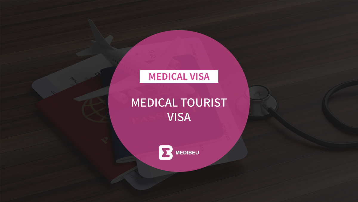 MEDICAL TOURIST VISA. The process of VISA issuance is often… | by ...