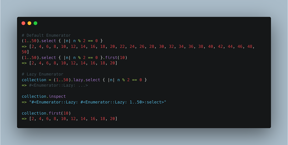 Lazy Enumerators in Ruby. Another way to improve application… | by Swati Panhalkar | Medium