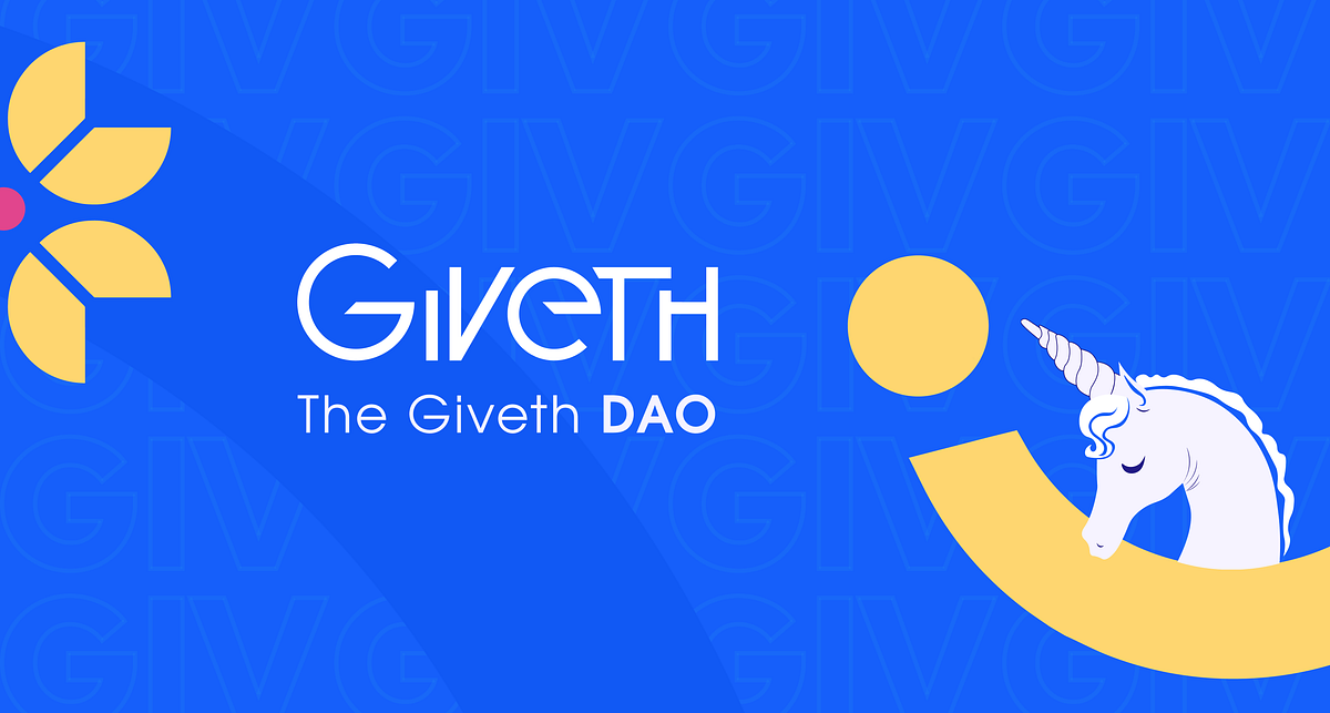 The Giveth DAO: Community GIVernance | by Danielle Gennety | Giveth