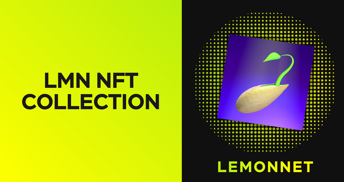 Planta una semilla y cosecha un LEMON FOUNDER NFT | by Lemon Network ...